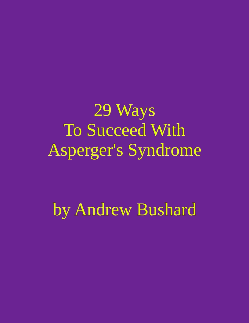 29 Ways to Succeed With Asperger’s Syndrome – TeachersTrading.com