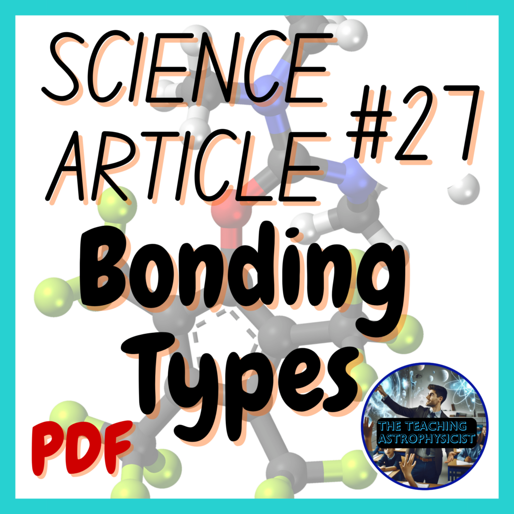 Bonding Types Science Article #27 | Chemistry Reading / Literacy ...