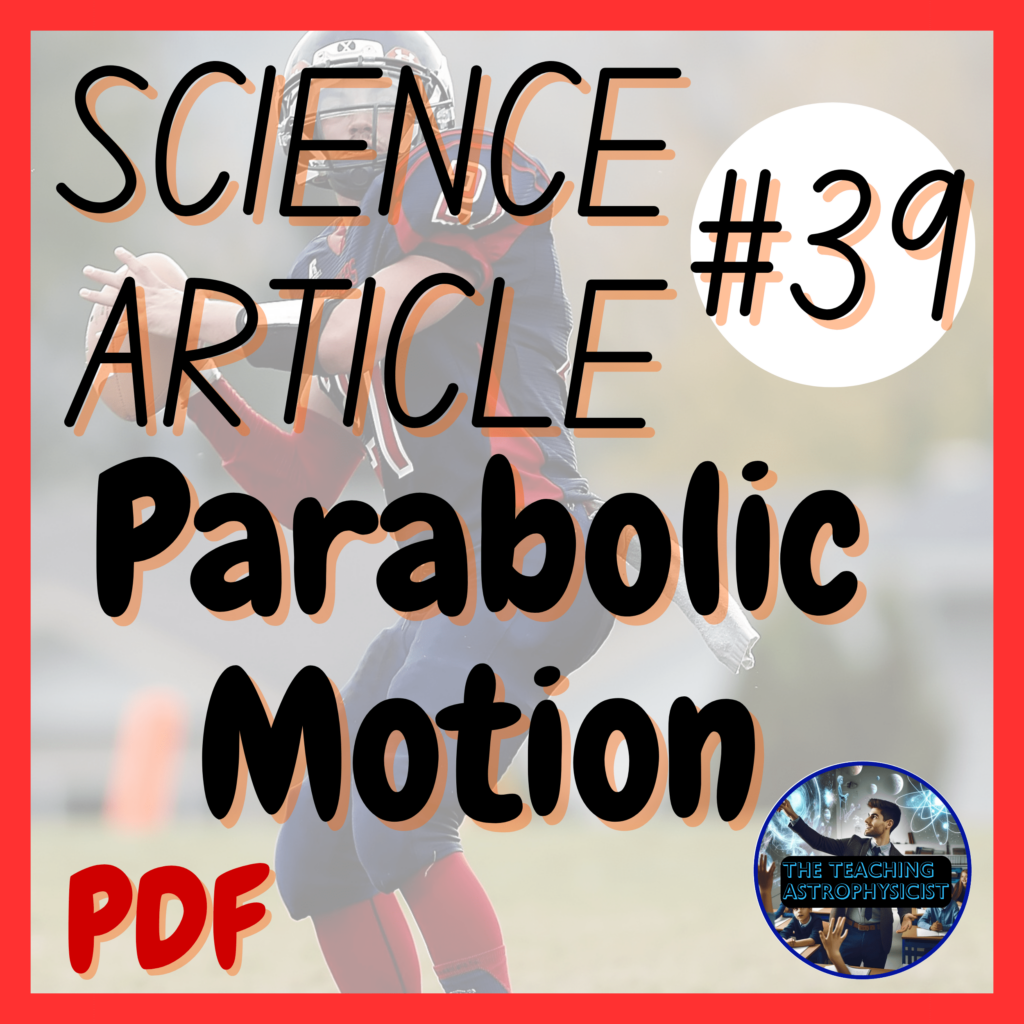 Parabolic Motion Science Article #39 | Physics Reading / Literacy ...