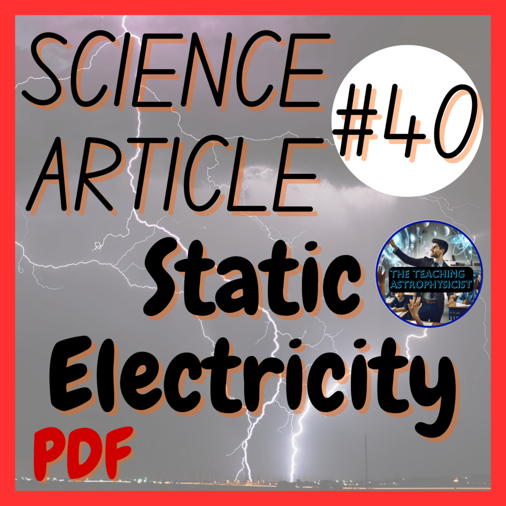 Static Electricity Science Article #40 | Physics Reading / Literacy ...