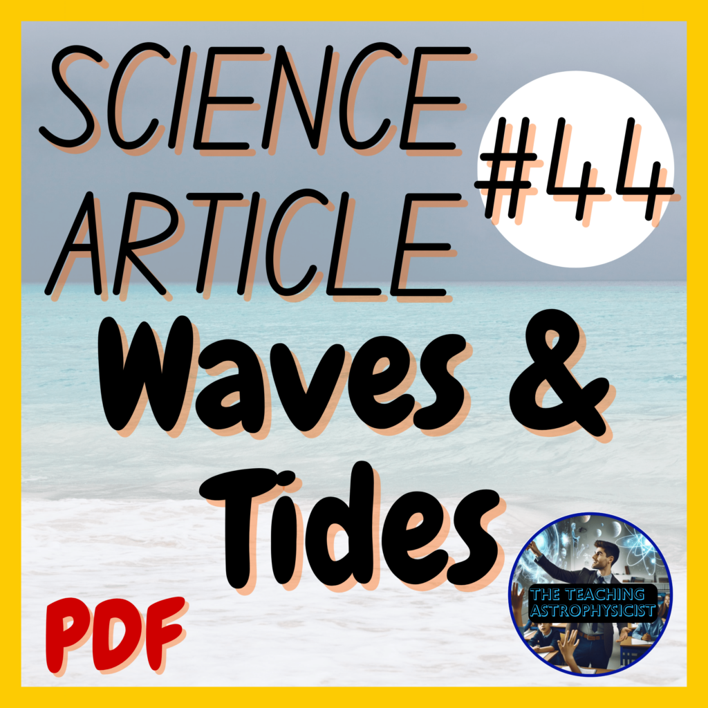 Waves & Tides Science Article #44 | Earth Science Reading / Literacy ...