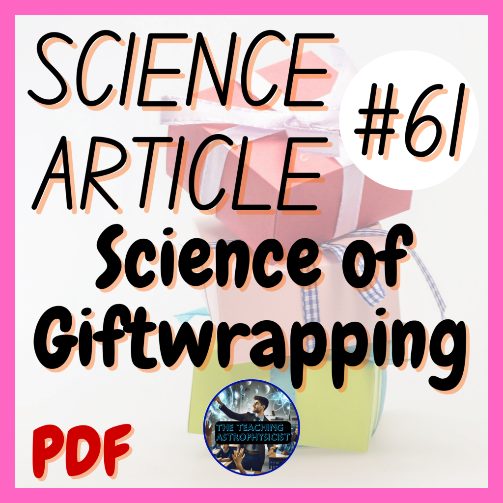 Science of Giftwrapping Science Article #61 | Holiday / Seasonal ...
