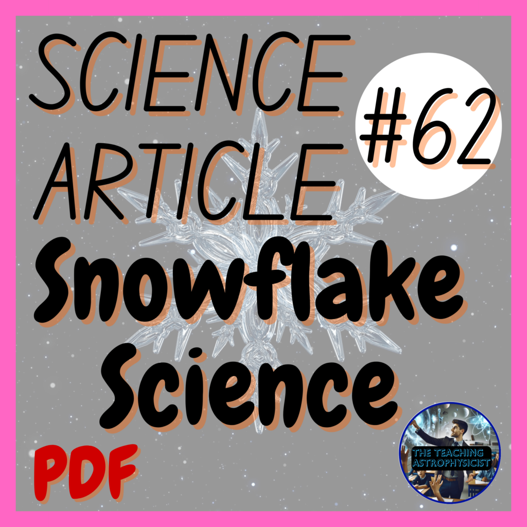 Snowflake Science Science Article #62 | Holiday / Seasonal Reading ...