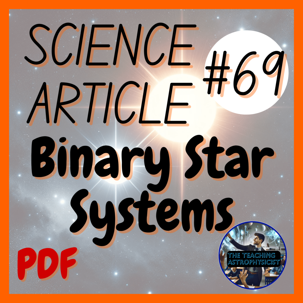 Binary Star Systems | Science Article #69 | Astronomy / Astrophysics Reading / Literacy ...