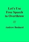 Let's Use Free Speech to Overthrow - TeachersTrading.com