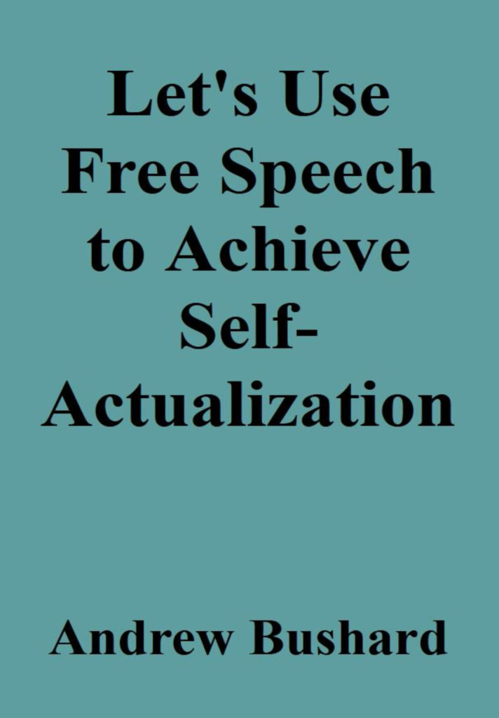 Let's Use Free Speech to Achieve Self-Actualization - TeachersTrading.com