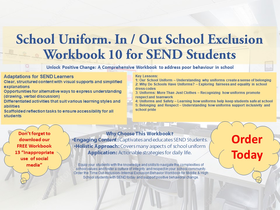 In / Out School Suspension Workbook 10. School Uniform. (Middle / High ...