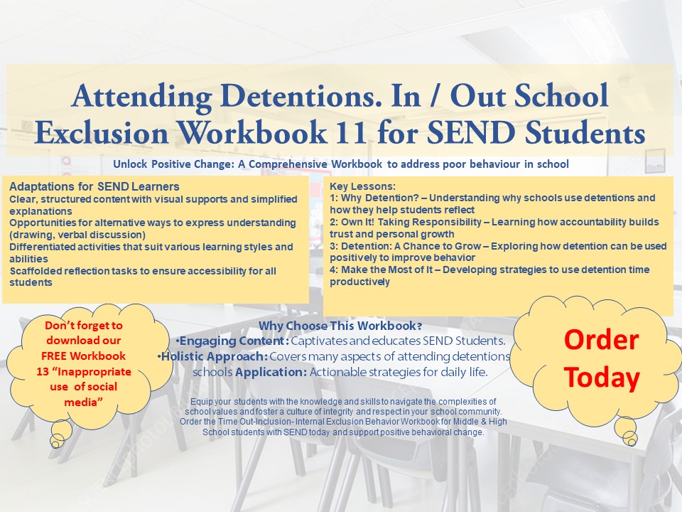 In / Out School Suspension Workbook 11. Attending School Detentions ...