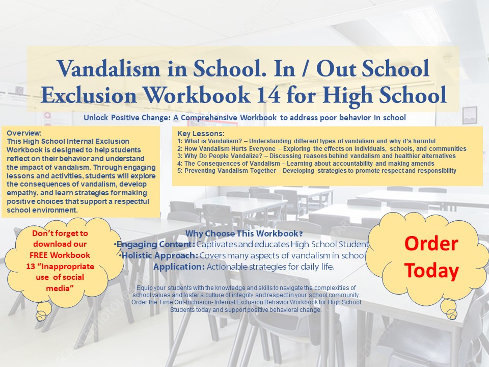 In / Out School Suspension Workbook 14. Vandalism in School. (High ...