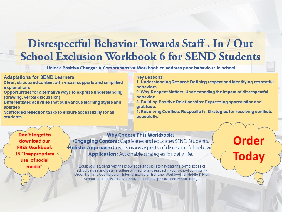 In / Out School Suspension Workbook 6. Disrespectful Behavior Towards ...