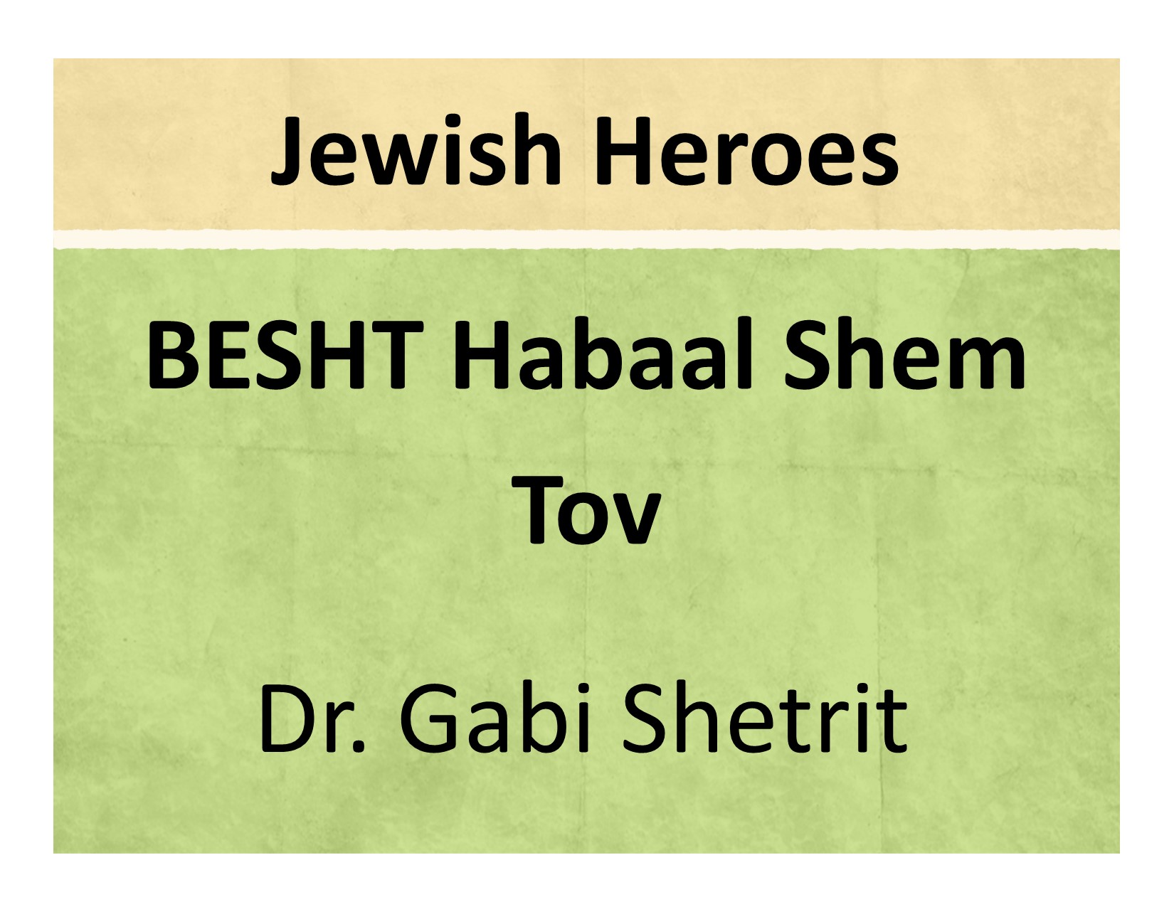 TeachersTrading.com Jewish Heroes - Besht HaBaal Shem Tov